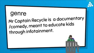 Mr Captain Recycle Treatment | PPT | Free Download