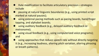 TREATMENT STRATEGIES FOR SPASTIC DYSARTHRIA.pptx