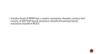 EPID AND CBCT ON RADIATION THERAPY | PPTX