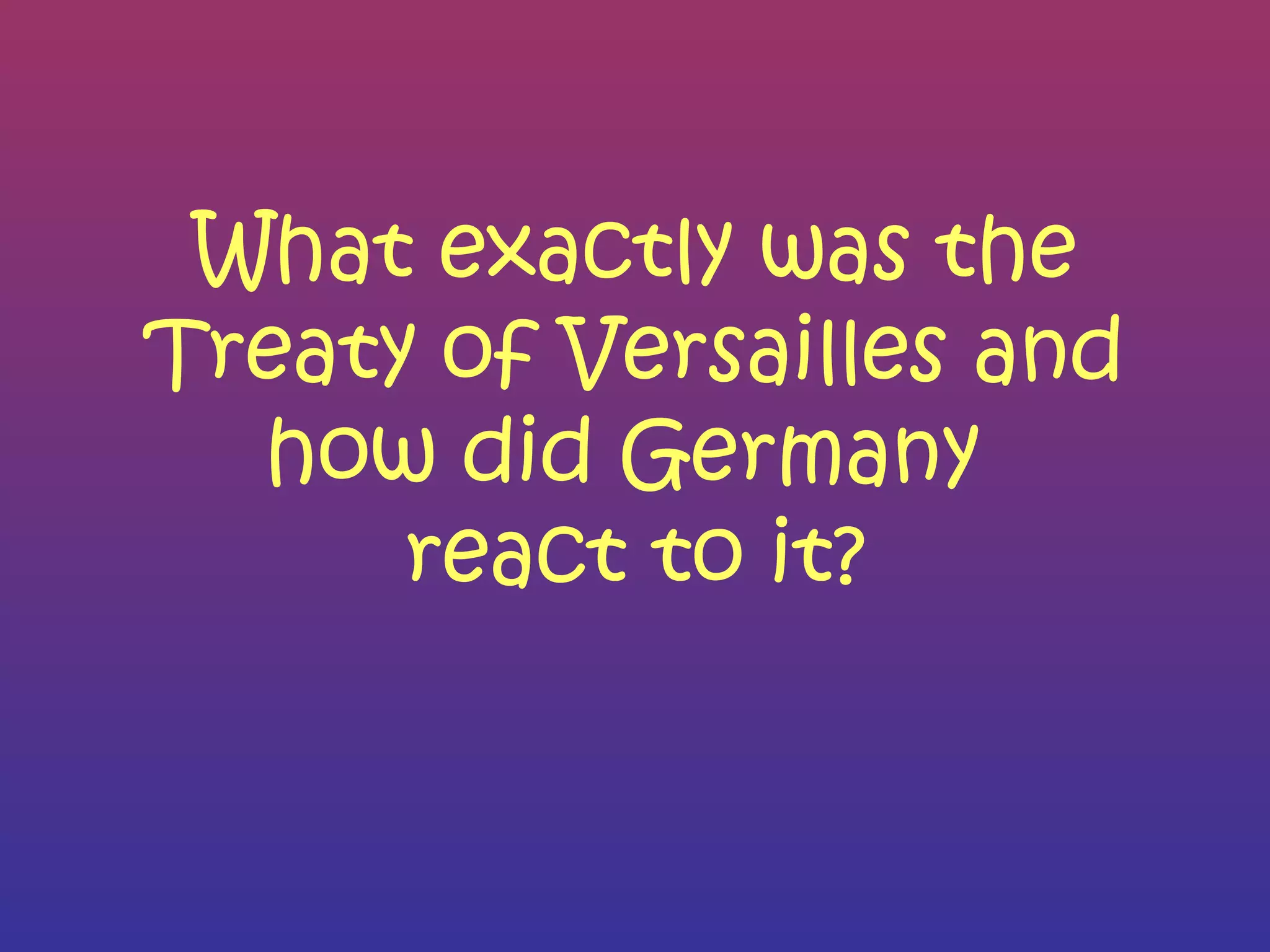 Treaty of Versailles | PPT