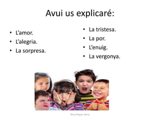 Treball les emocions nina piquer | PPTX