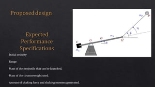 Designing and Analysis of a Trebuchet | PPTX