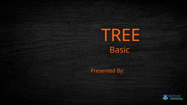 Tree Data Structure: Basics and Fundamentals | PPTX