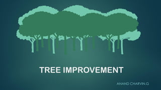 Tree improvement | Techniques & Practices | PDF
