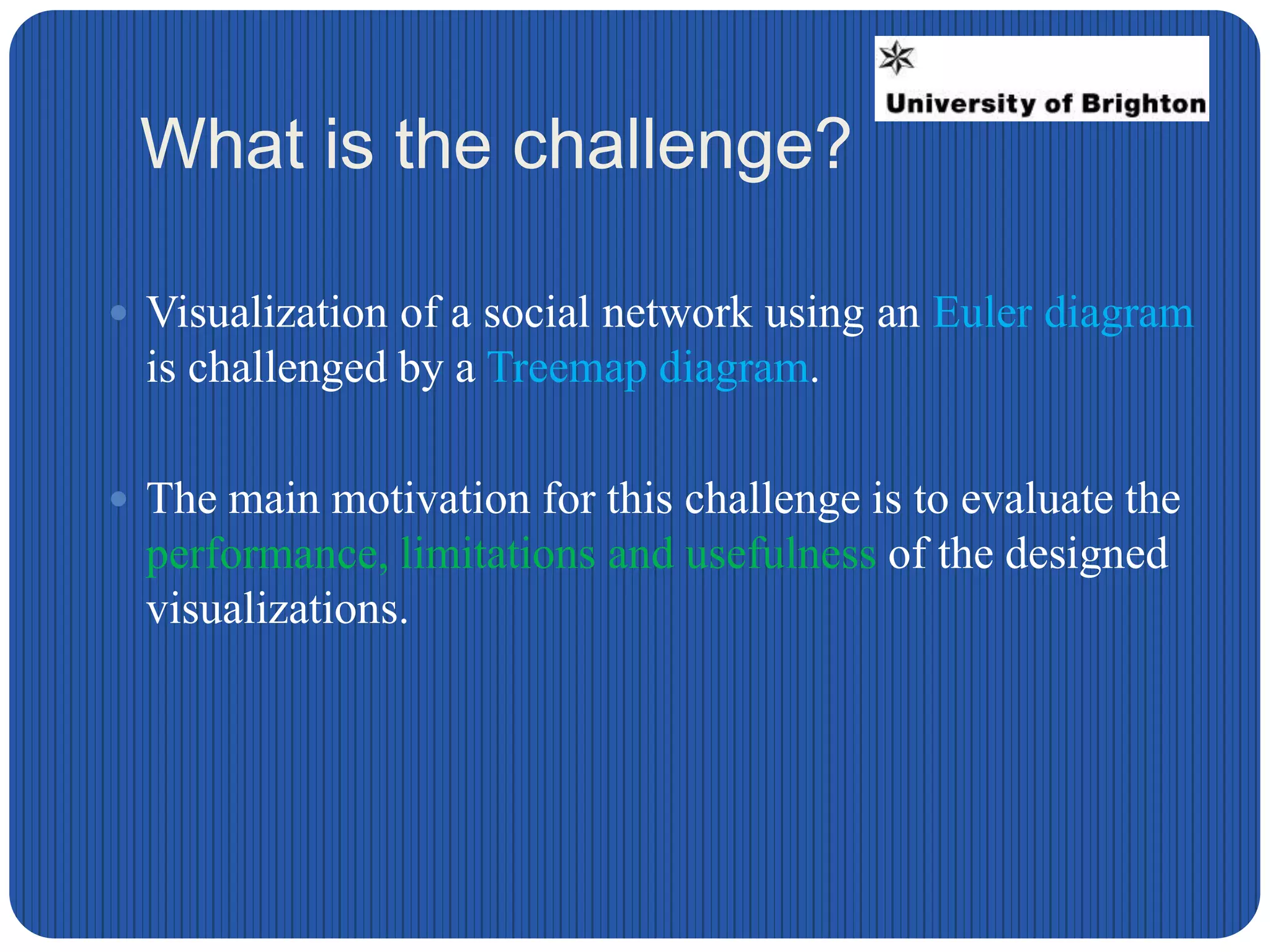 Visualizing Social Networks using a Treemap overlaid with a Graph | PPT