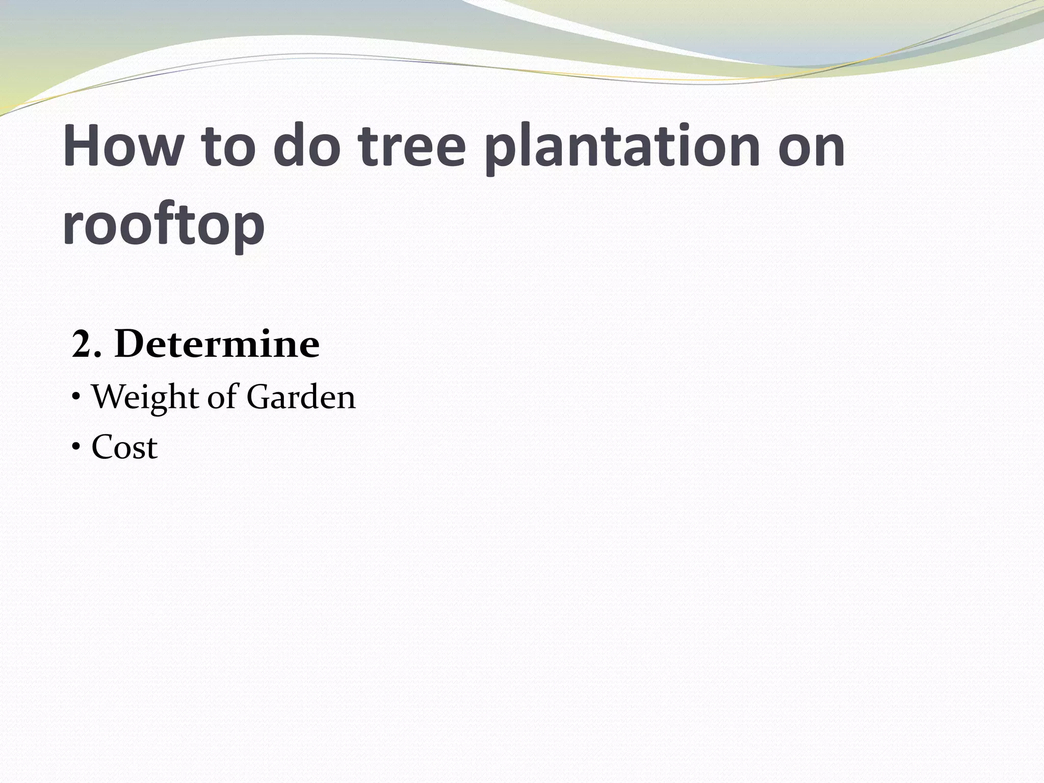 Tree Plantation on Rooftop | PPTX | Gardening | Home & Garden