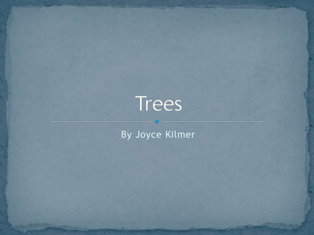 Trees by Joyce Kilmer | PPTX