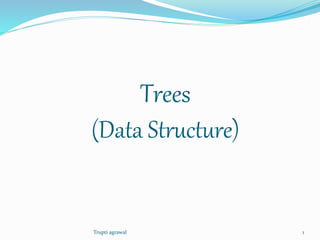 Trees (data structure) | PPTX
