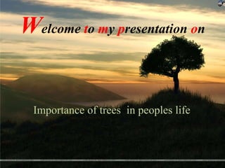 importance of trees | PPTX