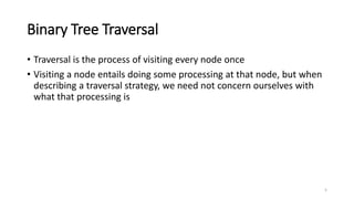 Tree traversal techniques | PPTX