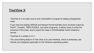 Phylogenetic Tree viewing softwares | PPT