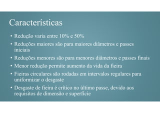 Fieira e trefilção (angulo de fieira e conformação) | PDF