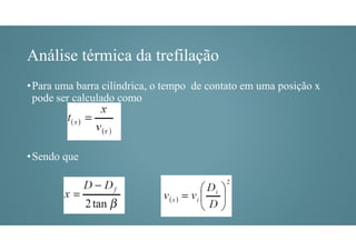Fieira e trefilção (angulo de fieira e conformação) | PDF