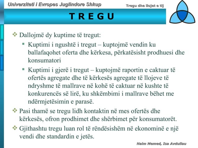 Tregu Dhe Llojet E Tij | PPS