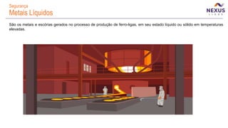 Treinamento Metais Liquidos - Nexus rev01.pptx