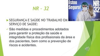 Treinamento NR - 32.pptx