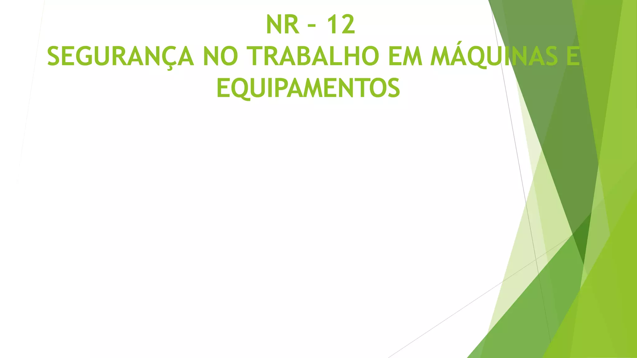 Treinamento nr 12 | PPTX | Technology & Computing