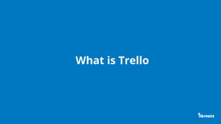 "Hack" your project management with Trello | PPT