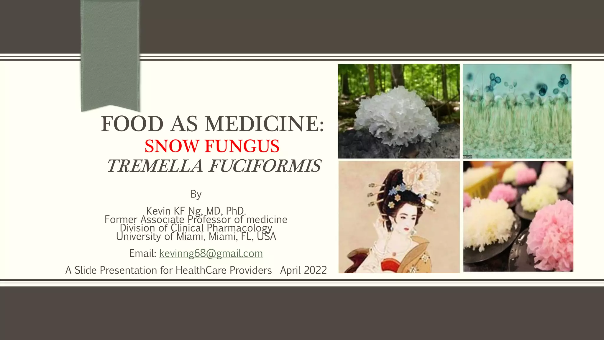 Snow fungus the edible mushroom beatifies the skin | PPT