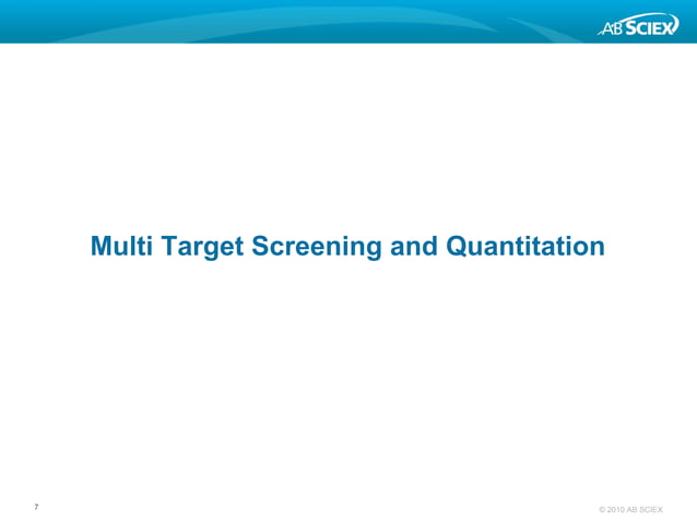 Using LC-MS/MS and Advanced Software Tools to Screen for unknown and Non-targeted PPCP in ...