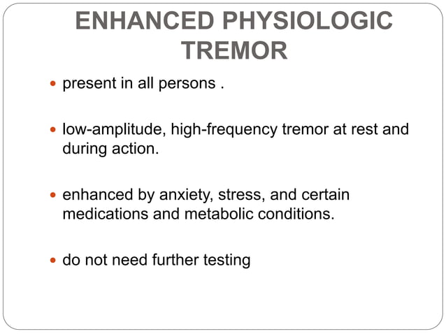 Tremor | PPTX | Brain and Nervous System Disorders | Diseases and ...