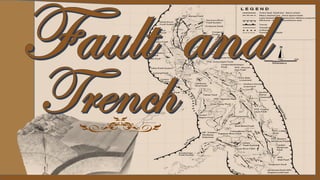 Trench and fault | PPT