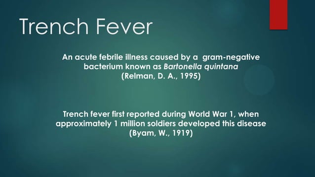 Trench fever | PPTX | Infectious Diseases | Diseases and Conditions