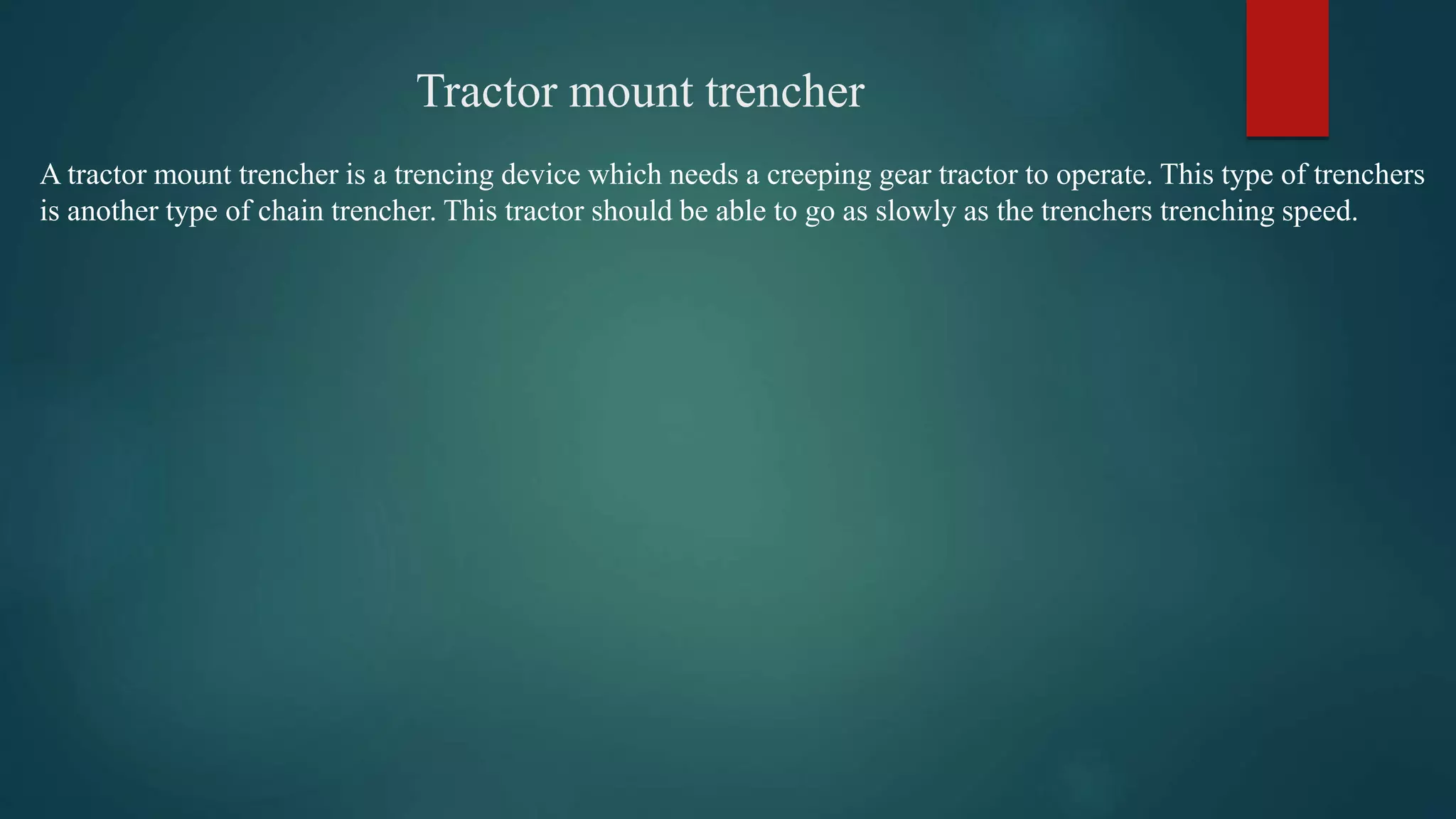 Trenching machine | PPTX