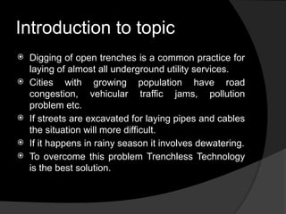 TRENCHLESS TECHNOLOGY WITHOUT DIGGING THE GROUND.pptx | Civil Engineering Industry | Industries
