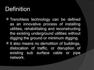 TRENCHLESS TECHNOLOGY WITHOUT DIGGING THE GROUND.pptx