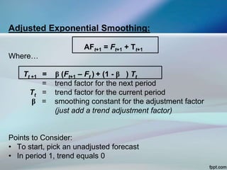 Trend adjusted exponential smoothing forecasting metho ds | PPTX