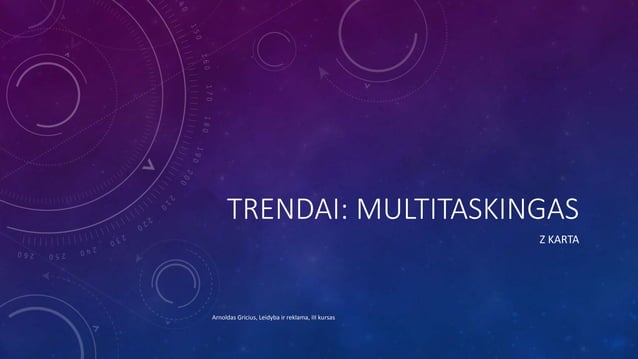 Trendas: multitaskingas | PPTX