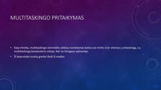 Trendas: multitaskingas | PPTX