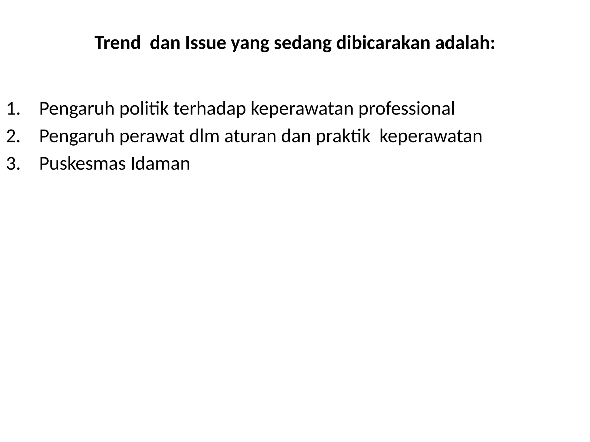Trend dan Issue Keperawatan Komunitas.pptx