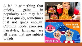 Trend & fads (lesson 1) | PPTX