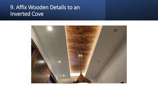 Trending Gypsum Ceiling Design Ideas To Make Your Home Shine.pptx