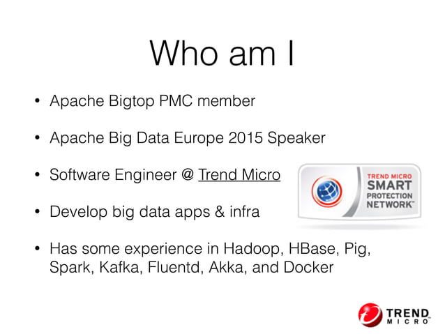 Trend Micro Big Data Platform and Apache Bigtop | PPT