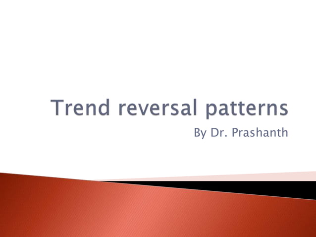 Trend reversal pattrens | PPT