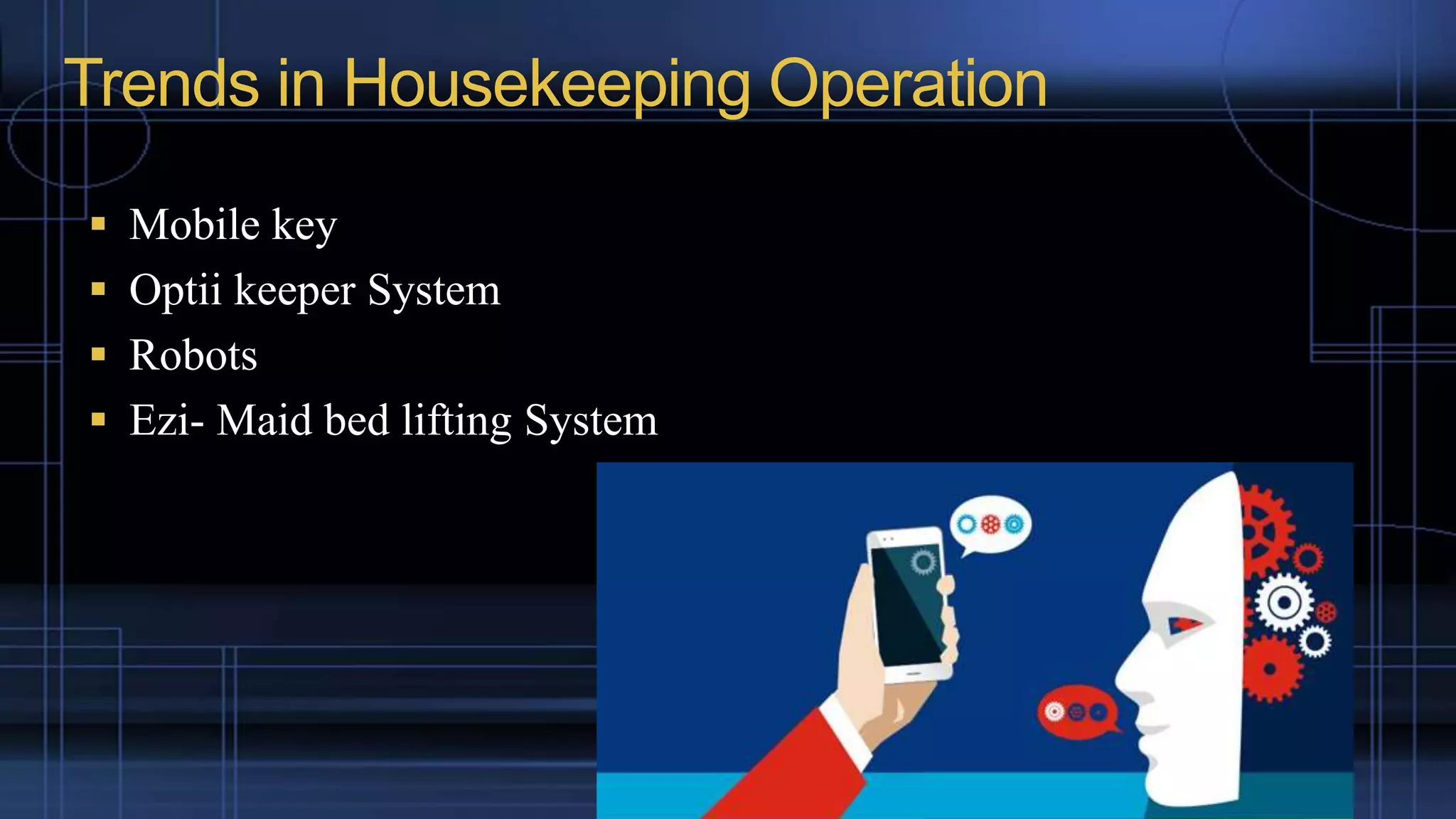 Housekeeping Trends And Technologies | PPTX