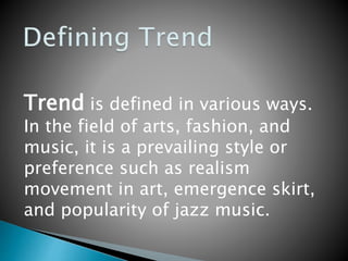 Know of being a trend setter and it rules | PPTX | Fashion Trends ...