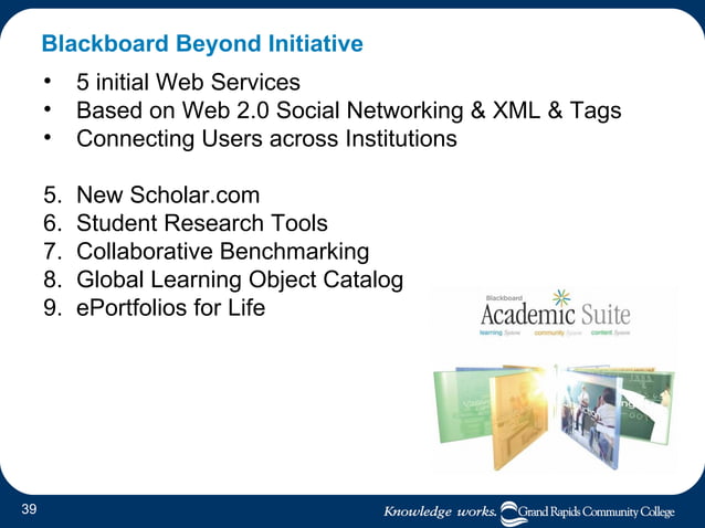 TRENDS Presentation - eLearning @ GRCC with Blackboard | PPT