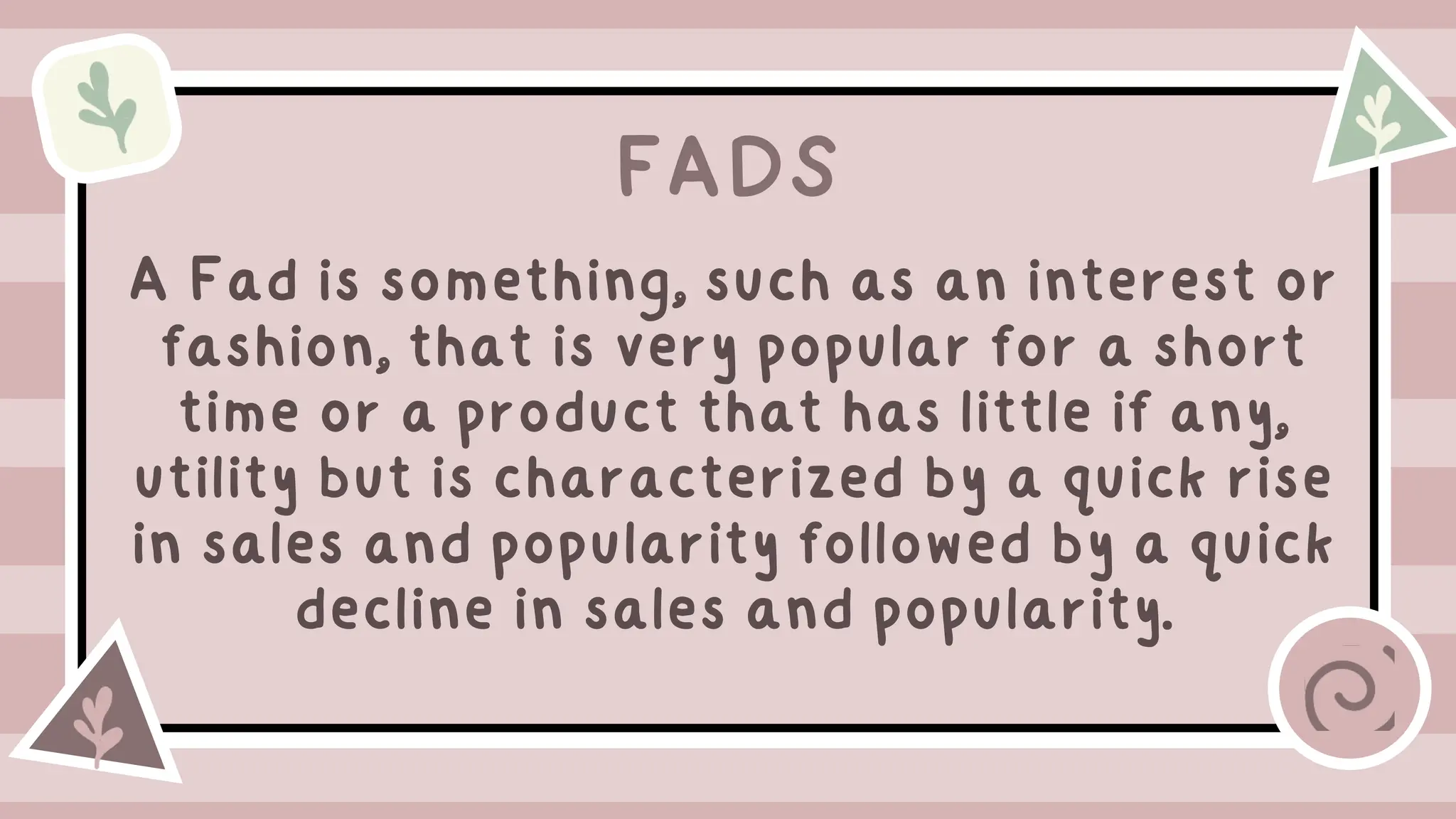 Trends-Vs.-Fads g12 trends and fads humss | PPTX