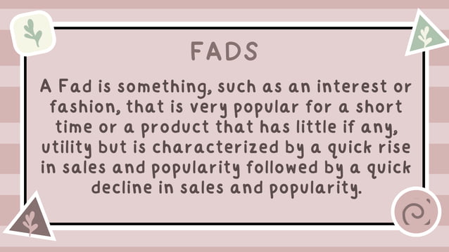 Trends-Vs.-Fads g12 trends and fads humss | PPTX | Science
