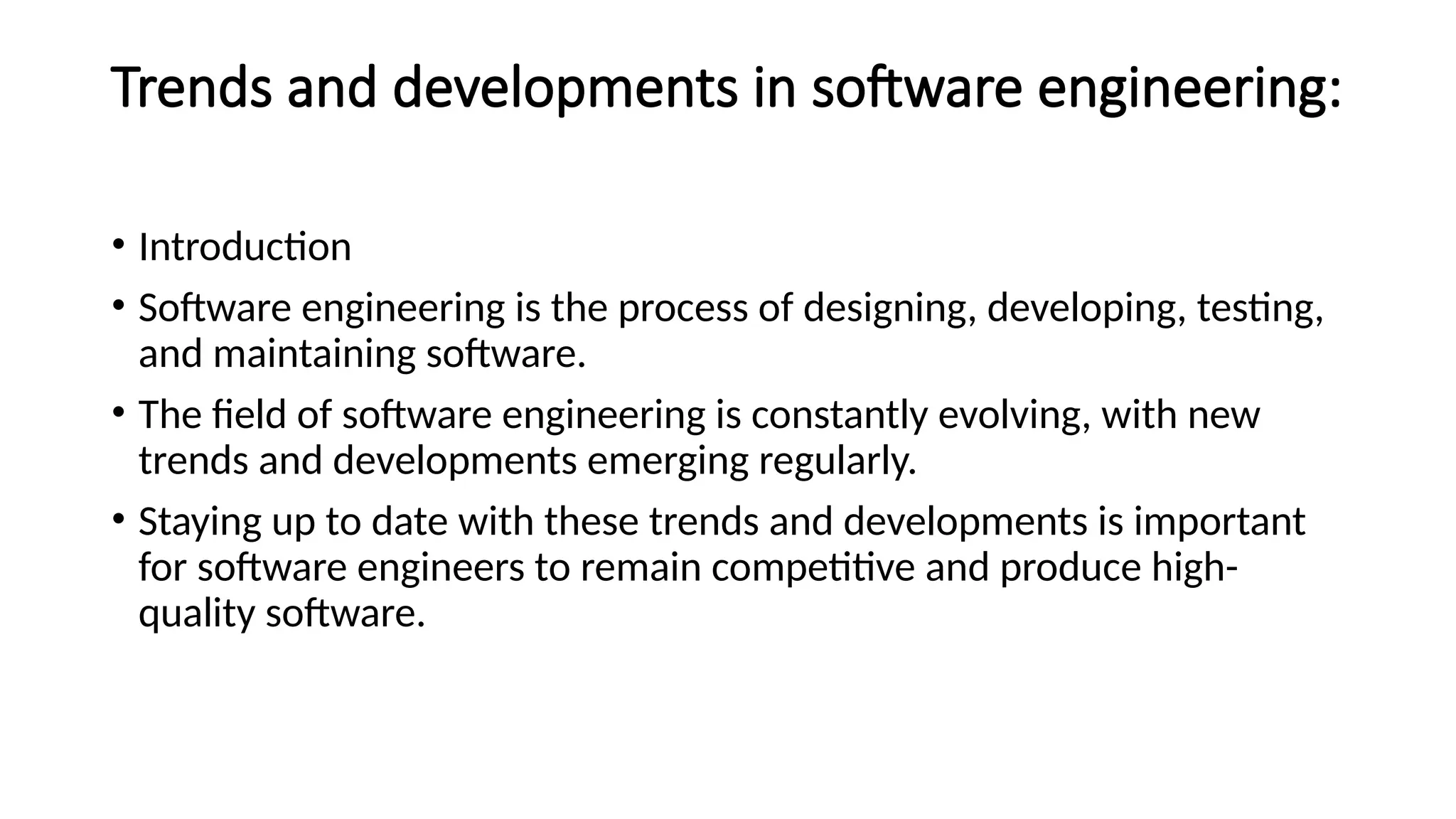 Trends and developments in software engineering.pptx