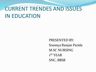 Trends and issues in education | PPTX