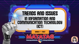 TRENDS_AND_ISSUES_IN_ICT_d025d5ac22.pptx
