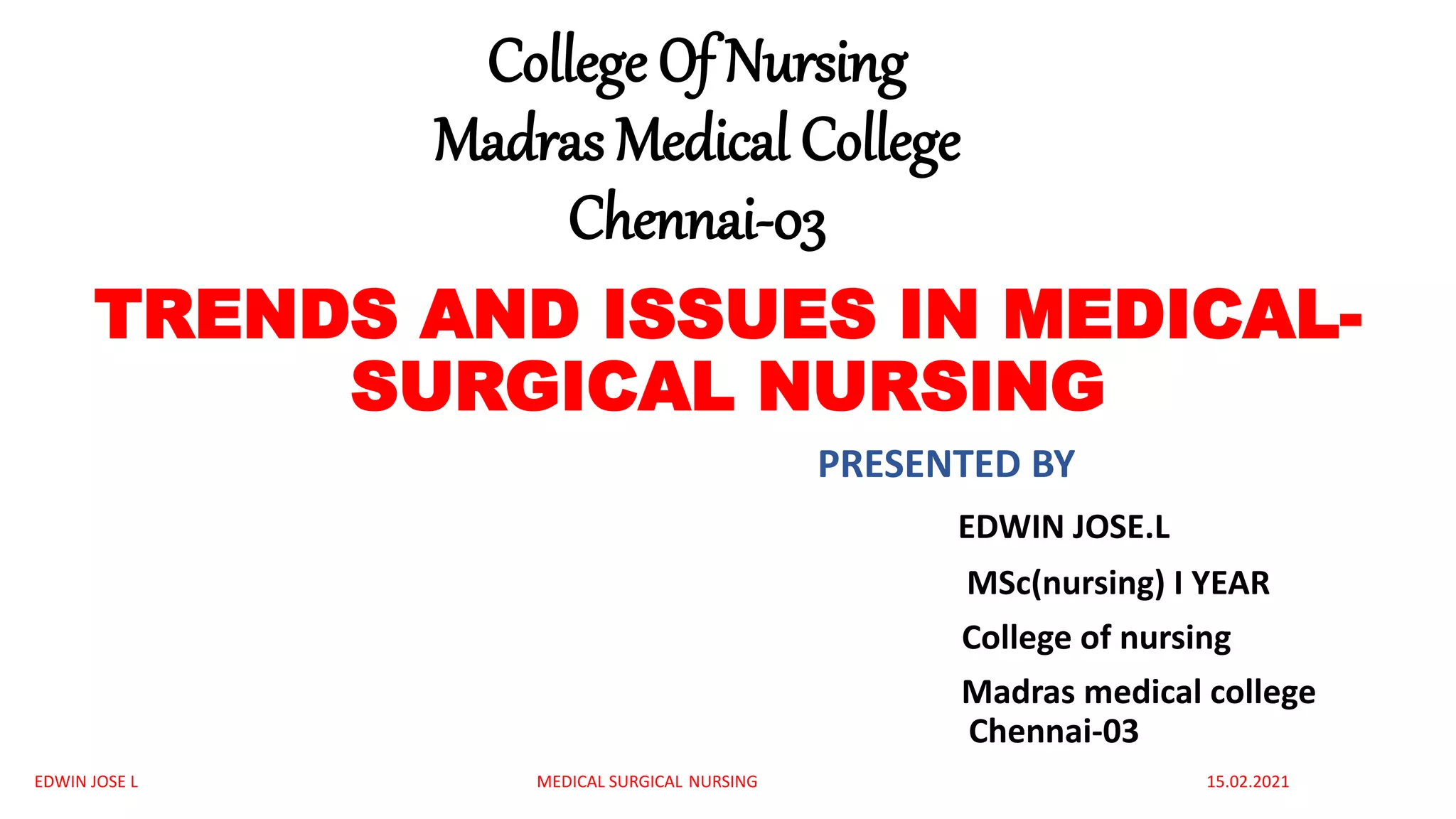 Trends and issues in medical surgical nursing | PPTX