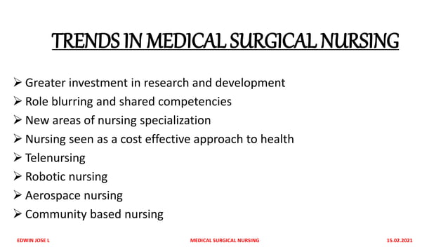 Trends and issues in medical surgical nursing | PPTX | Healthcare ...