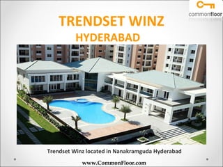 Trendset Winz Hyderabad | PPT