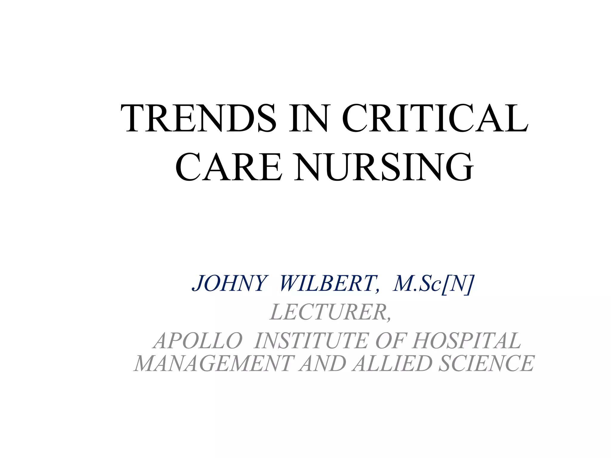 Trends in critical care nursing | PPT